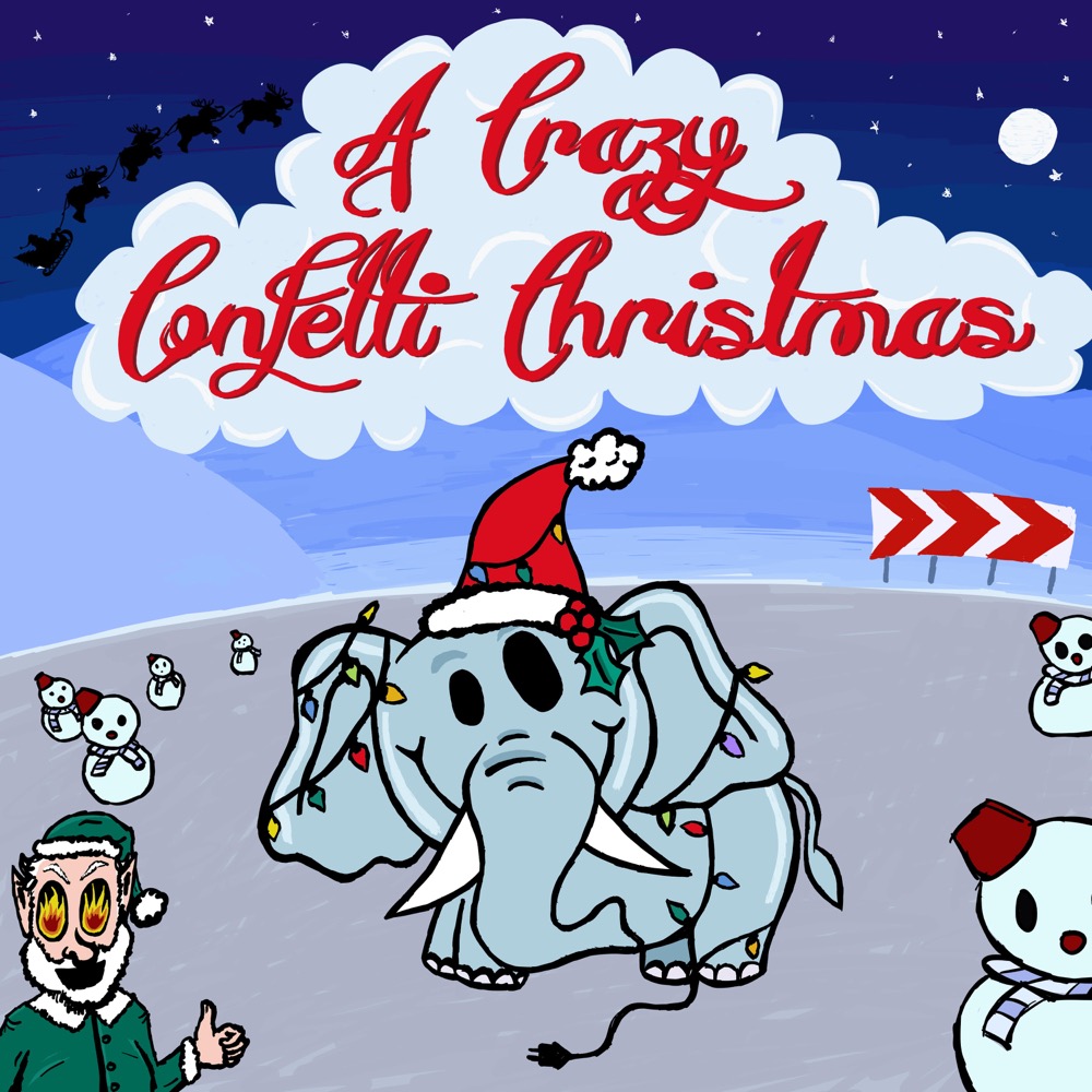 Confetti - A Crazy Confetti Christmas - Reviews - Album of The Year