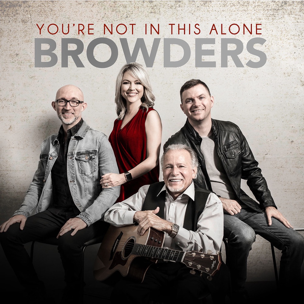 The Browders - You're Not In This Alone - Reviews - Album of The Year
