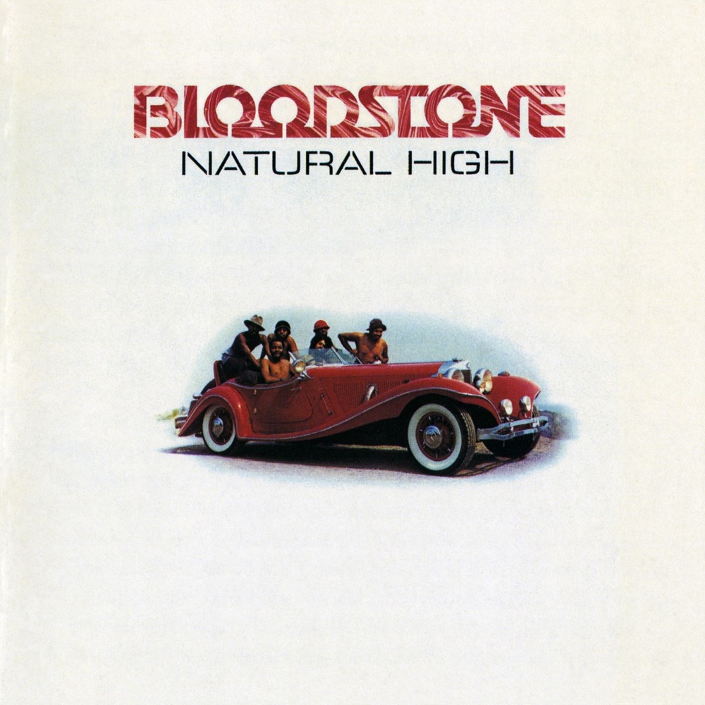 Bloodstone - Natural High - Reviews - Album of The Year