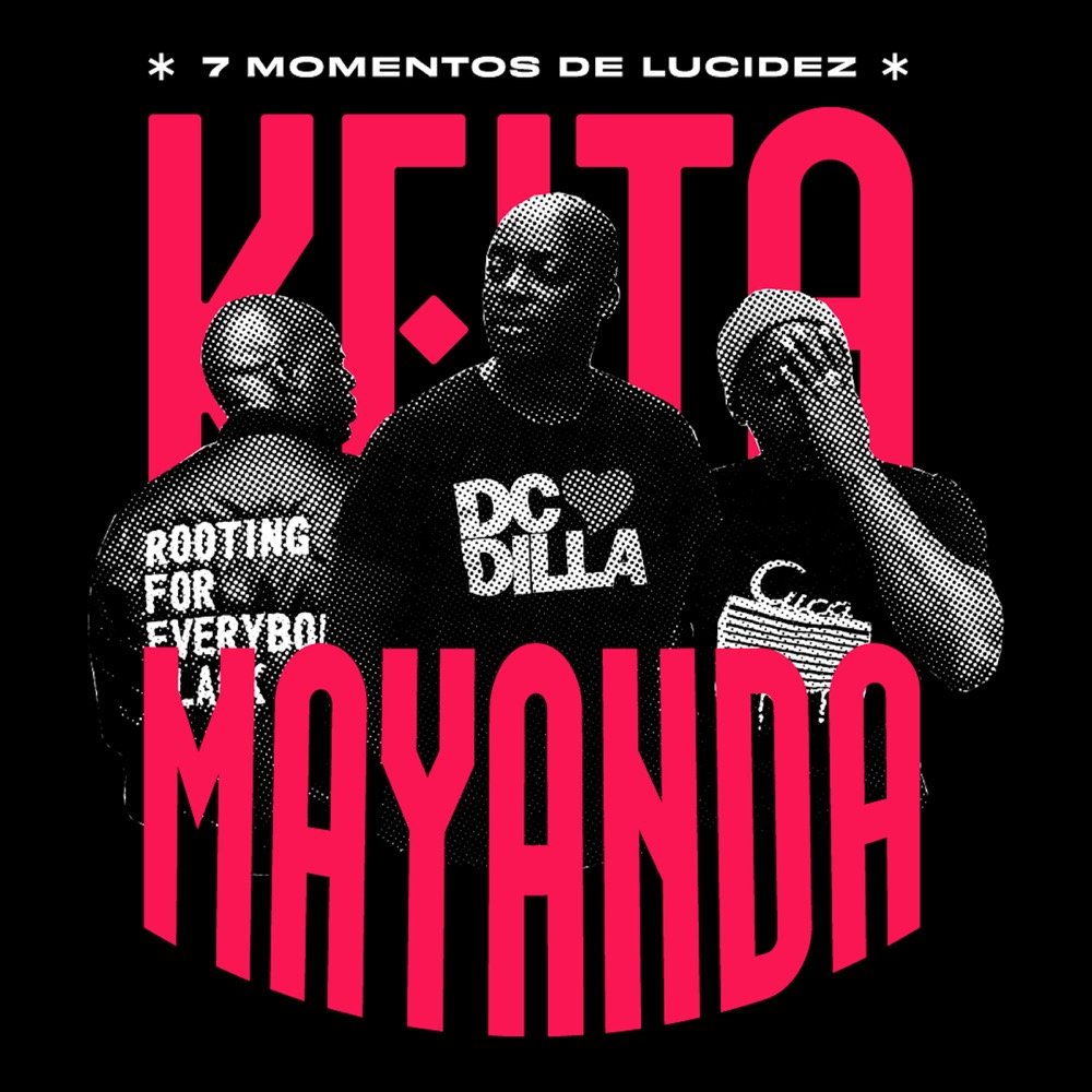 Keita Mayanda - 7 Momentos de Lucidez - Reviews - Album of The Year