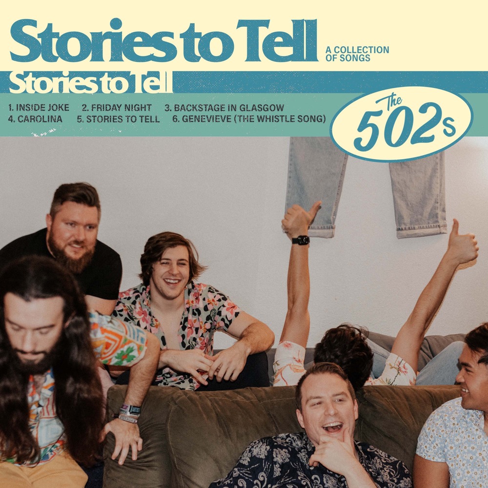 The 502s - Stories To Tell: Side A - Reviews - Album of The Year