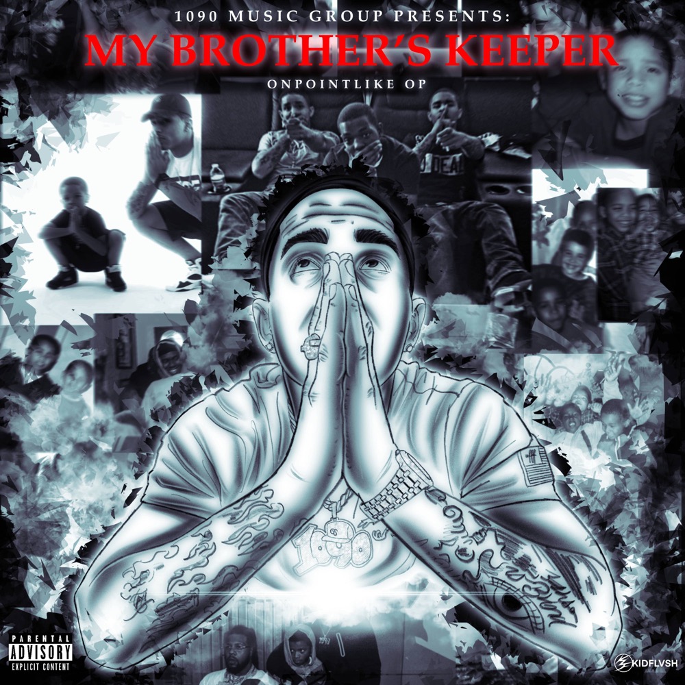 OnPointLikeOP - MY BROTHER’S KEEPER - Reviews - Album of The Year