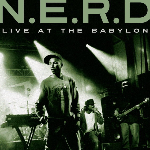 N.E.R.D - Live At The Babylon (Live) - Reviews - Album of The Year