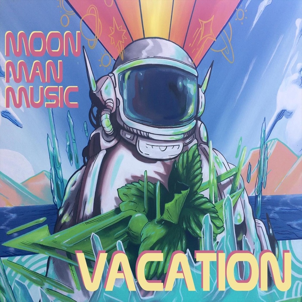 Moon Man Music - Vacation - Reviews - Album of The Year
