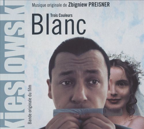 Zbigniew Preisner - Trois Couleurs: Blanc (Soundtrack) - Reviews ...