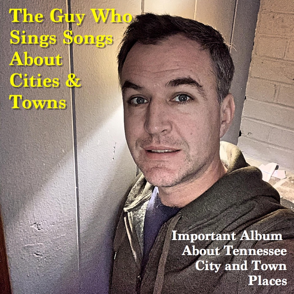 The Guy Who Sings Songs About Cities & Towns - Important Album About ...