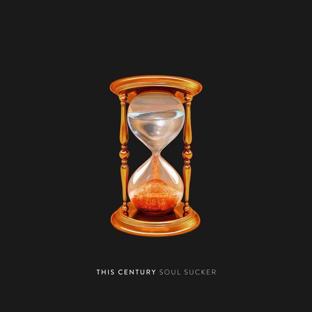 This Century - Soul Sucker - Reviews - Album of The Year