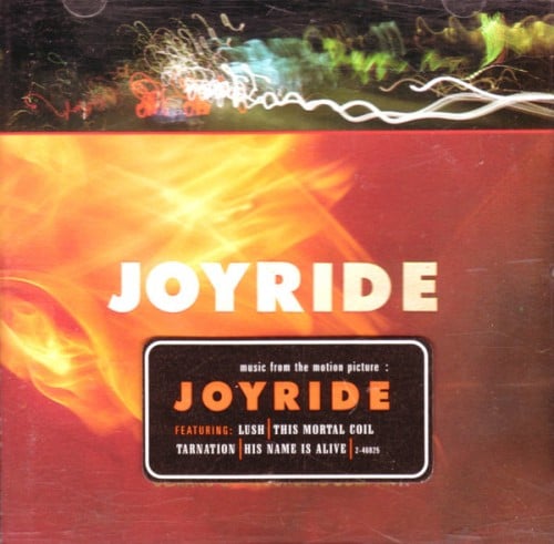 Various Artists - Joyride (Soundtrack) - Reviews - Album of The Year