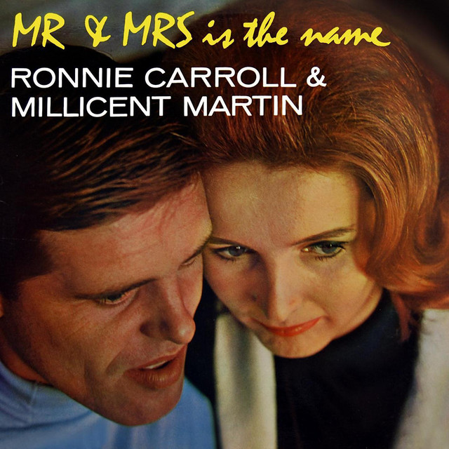 Ronnie Carroll & Millicent Martin - Mr & Mrs Is The Name - Reviews ...