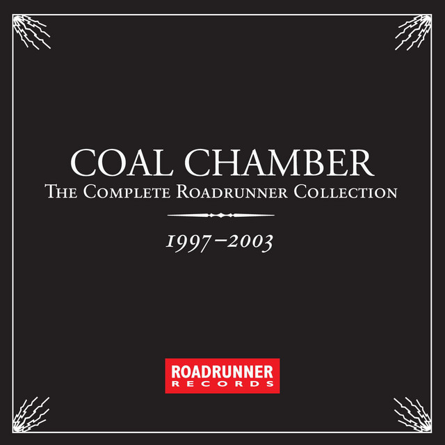 Coal Chamber - The Complete Roadrunner Collection - Reviews - Album of ...