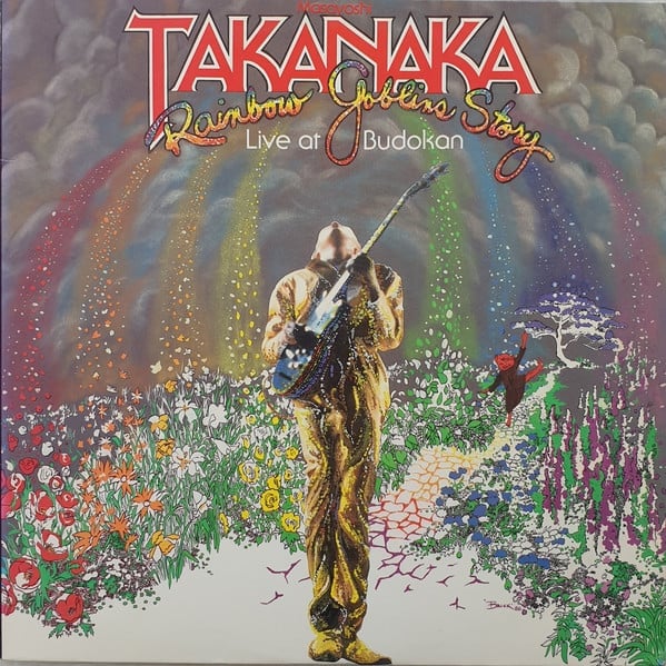 高中正義 [Masayoshi Takanaka] - Rainbow Goblins Story / Live at Budokan ...
