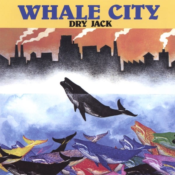 Dry Jack - Whale City - Reviews - Album of The Year