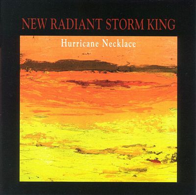 New Radiant Storm King - Hurricane Necklace - Reviews - Album of The Year