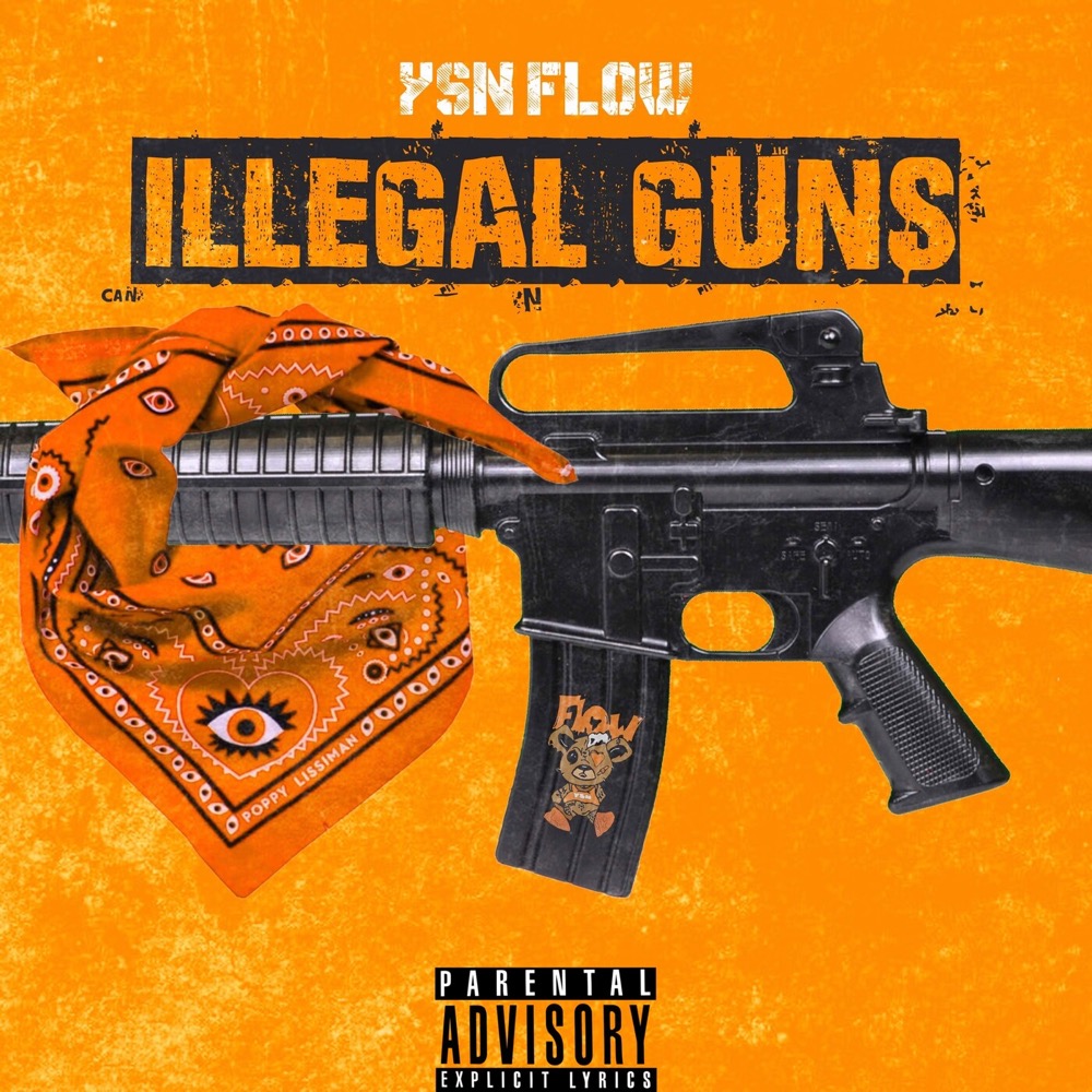 YSN Flow - Illegal Guns - Reviews - Album of The Year