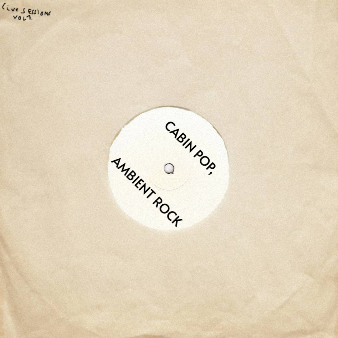Cabin Pop, Ambient Rock - Live Session Vol.1 (Live) - Reviews - Album ...