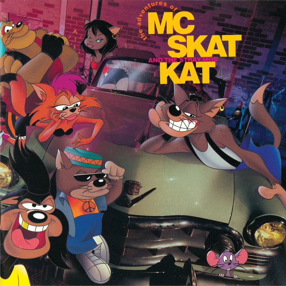 MC Skat Kat And The Stray Mob - The Adventures Of MC Skat Kat And The ...
