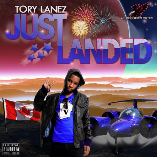 Tory Lanez - Just Landed (Mixtape) - Reviews - Album of The Year