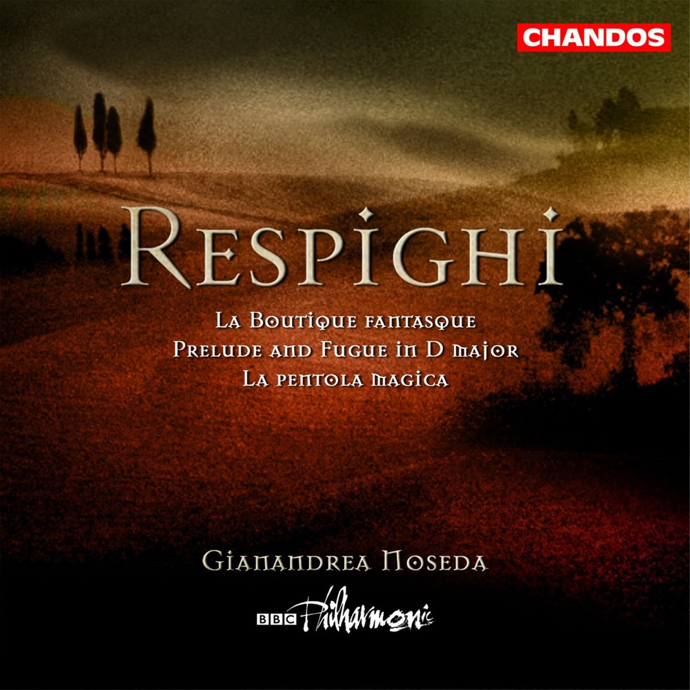 Gianandrea Noseda & BBC Philharmonic - Respighi: La Boutique Fantasque ...