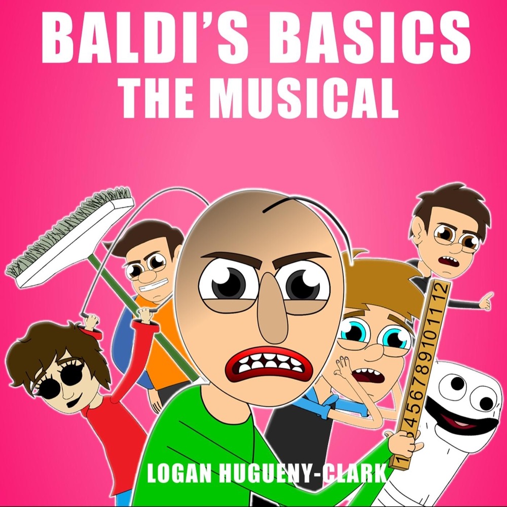 Logan Hugueny-Clark - Baldi's Basics, the Musical review by Baldi ...
