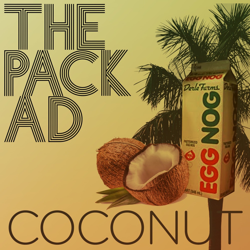 The Pack A.D. - Coconut - Reviews - Album of The Year