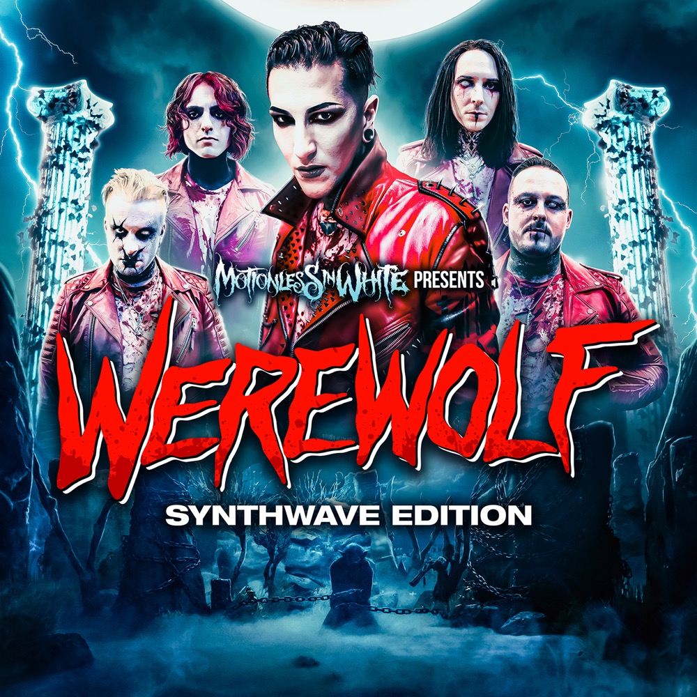 Motionless in White - Werewolf: Synthwave Edition (Single) - Reviews ...