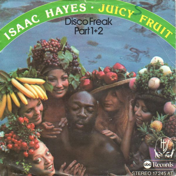Isaac Hayes - Juicy Fruit (Disco Freak) - Reviews - Album of The Year