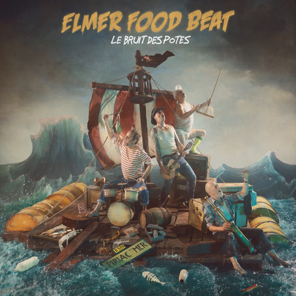 Elmer Food Beat - Le Bruit Des Potes - Reviews - Album of The Year