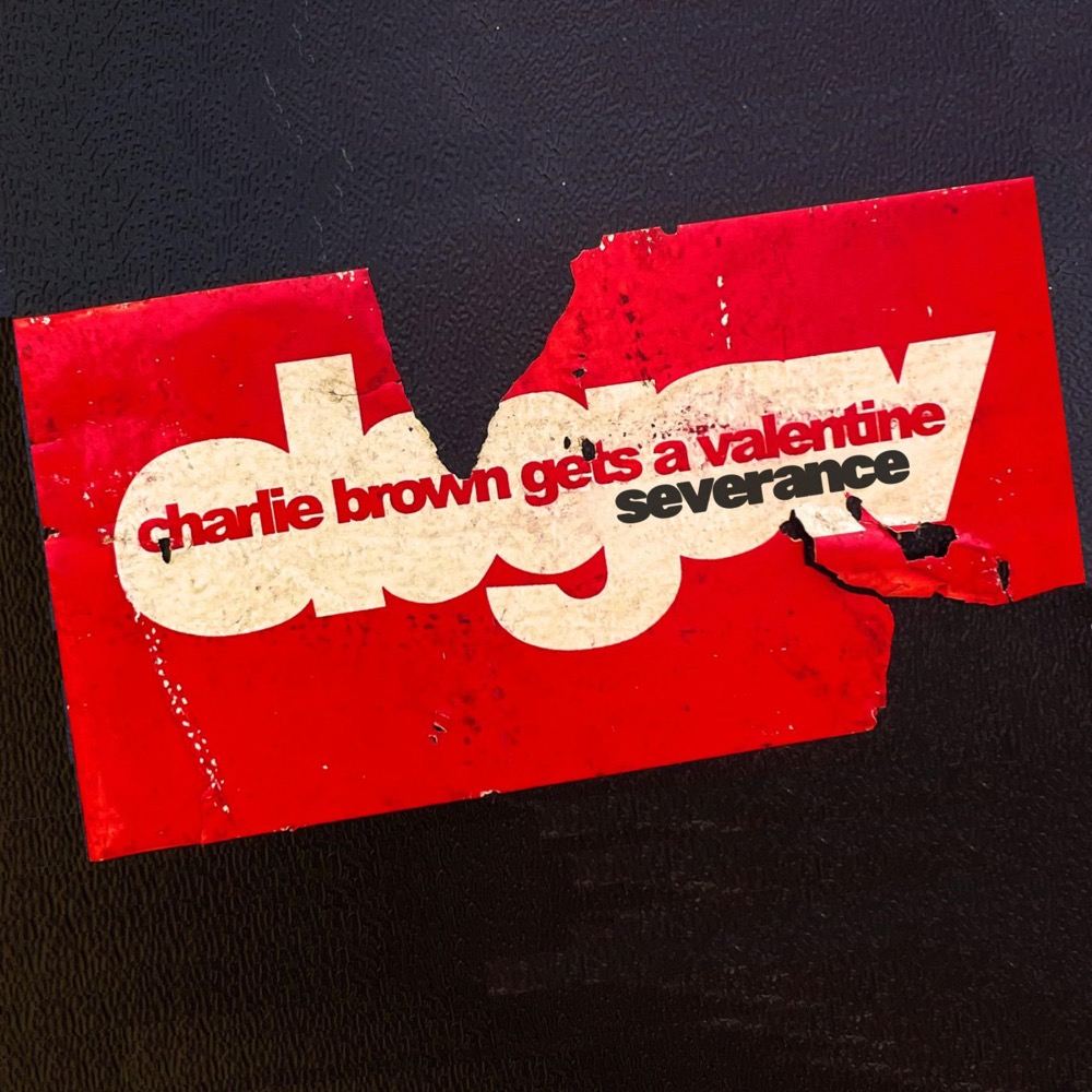 Charlie Brown Gets A Valentine - Severance - Reviews - Album of The Year
