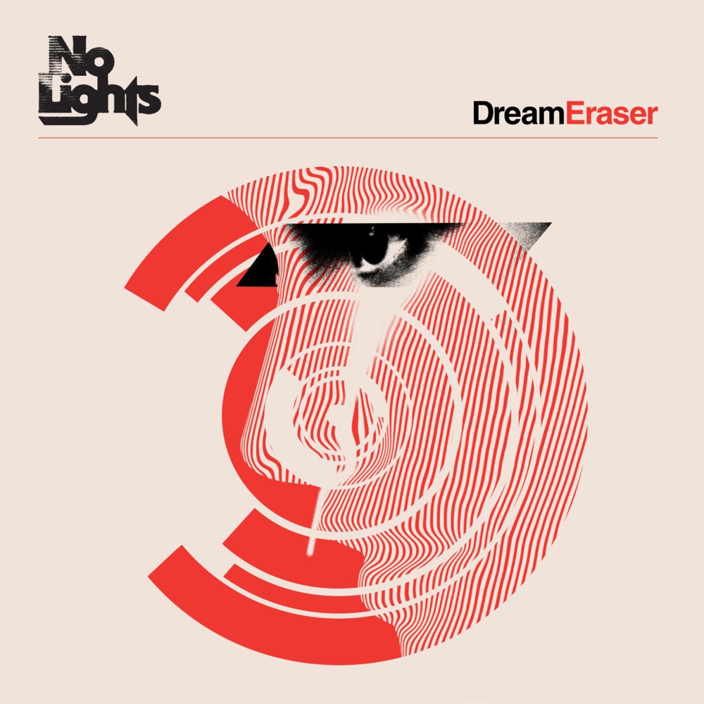 No Lights - Dream Eraser - Reviews - Album of The Year