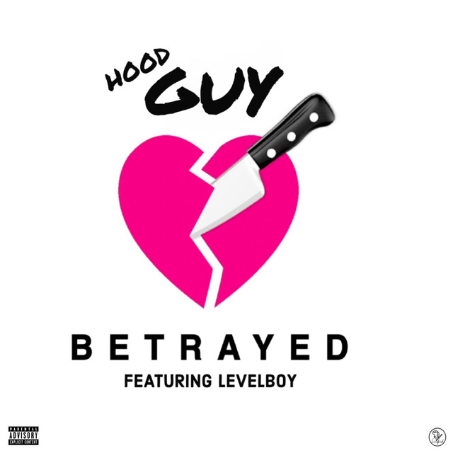 HOOD GUY - Betrayed (Single) - Reviews - Album of The Year