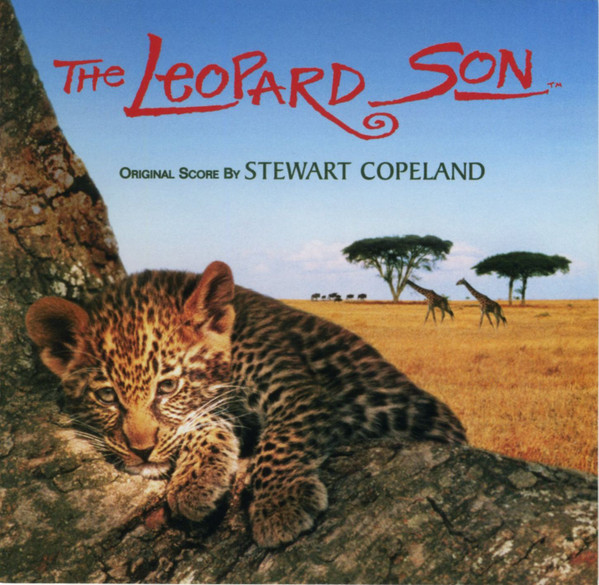 Stewart Copeland - The Leopard Son (Soundtrack) - Reviews - Album of ...