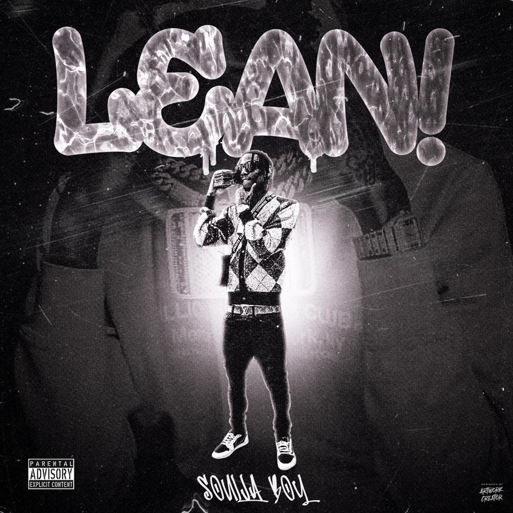 Soulja Boy - LEAN! - Reviews - Album of The Year