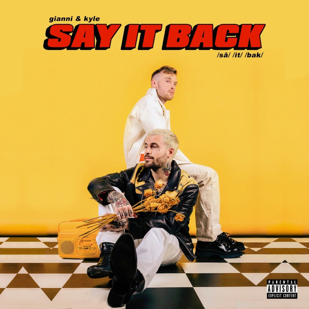 gianni & kyle - Say It Back - Reviews - Album of The Year