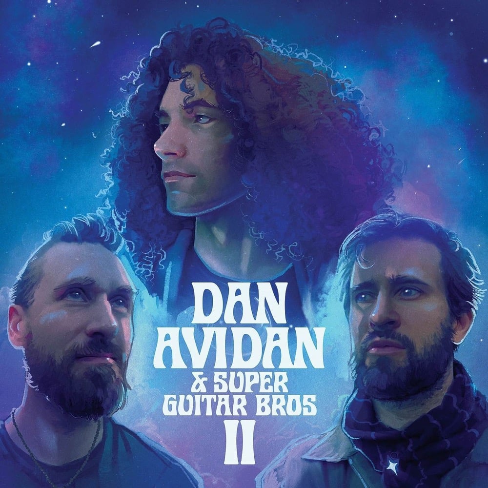 Dan Avidan & Super Guitar Bros - Dan Avidan & Super Guitar Bros II ...