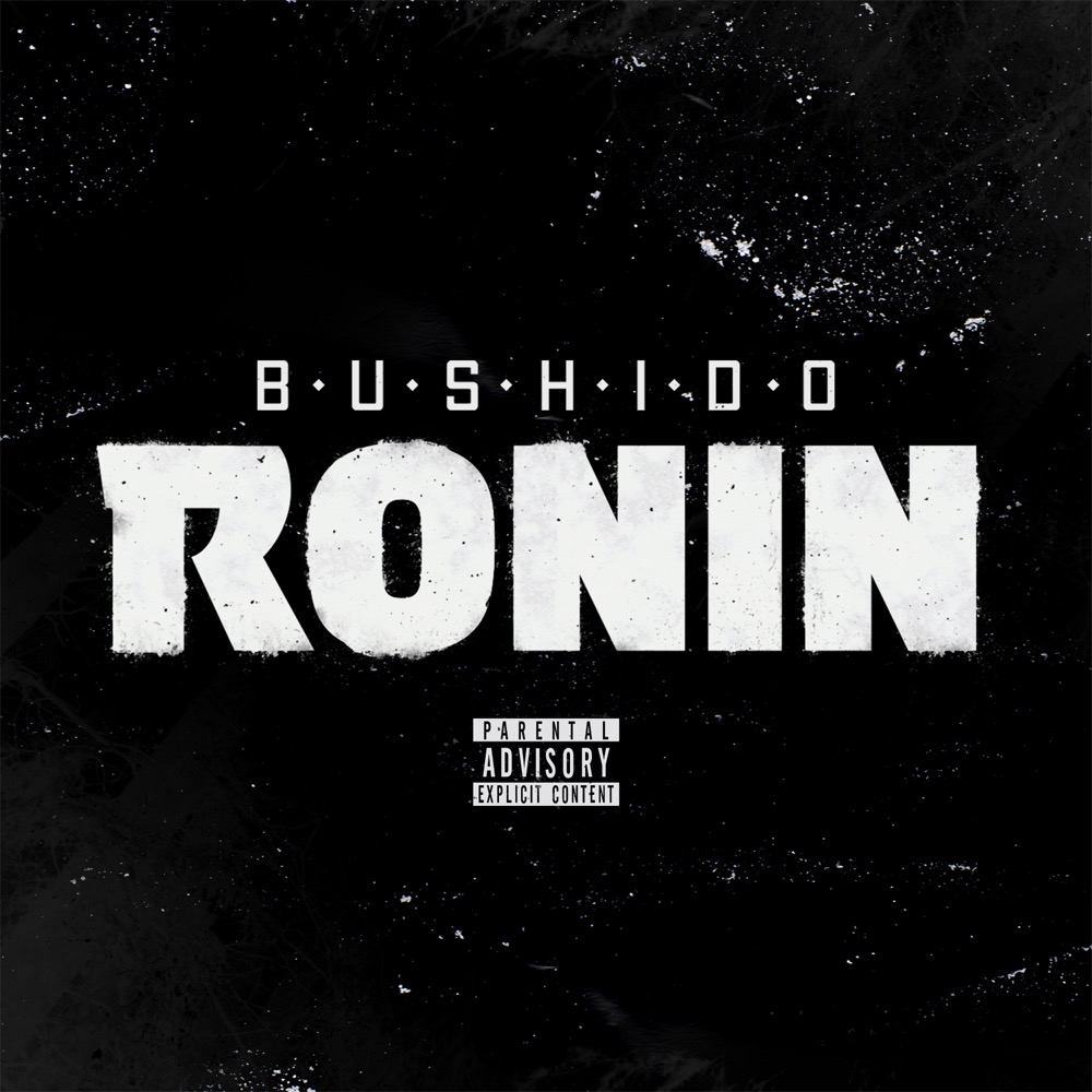 Bushido & Animus - Ronin (Single) - Reviews - Album of The Year
