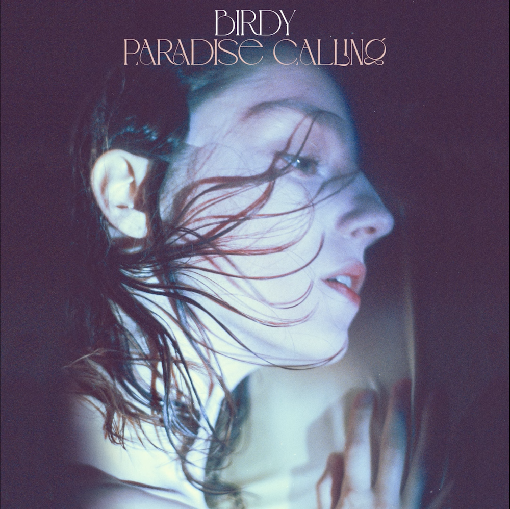 Birdy - Paradise Calling (Single) - Reviews - Album of The Year