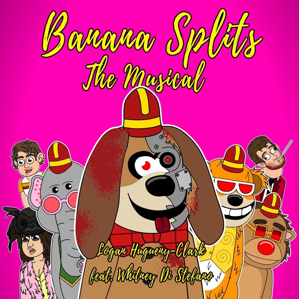 Logan Hugueny-Clark - Banana Splits the Musical (feat. Whitney Di ...