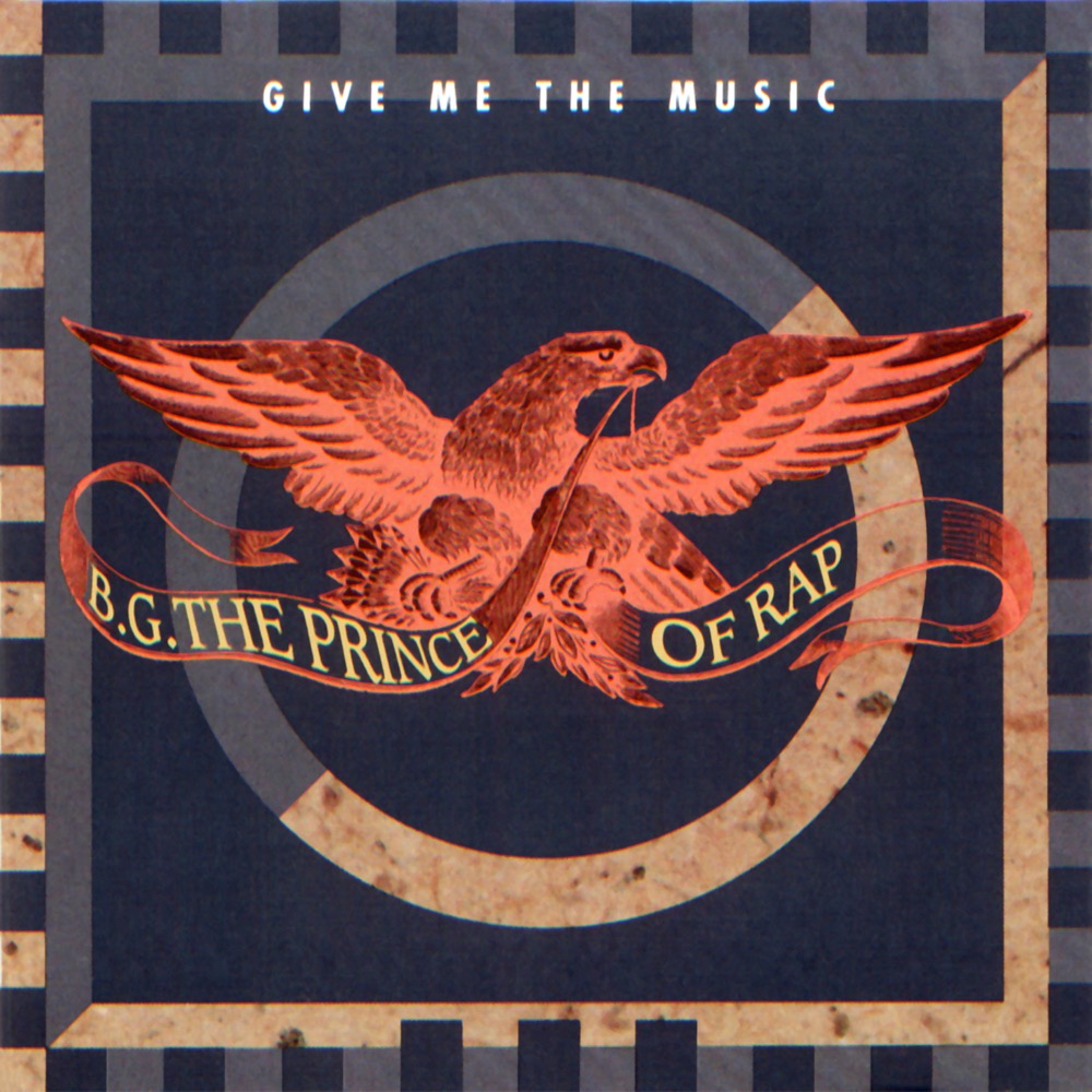 B.G. The Prince Of Rap - Give Me the Music - Reviews - Album of The Year