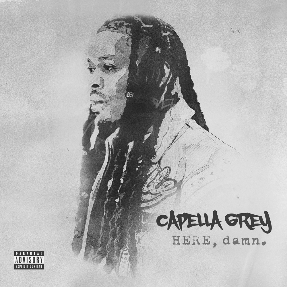Capella Grey - HERE, Damn. (EP) - Reviews - Album of The Year