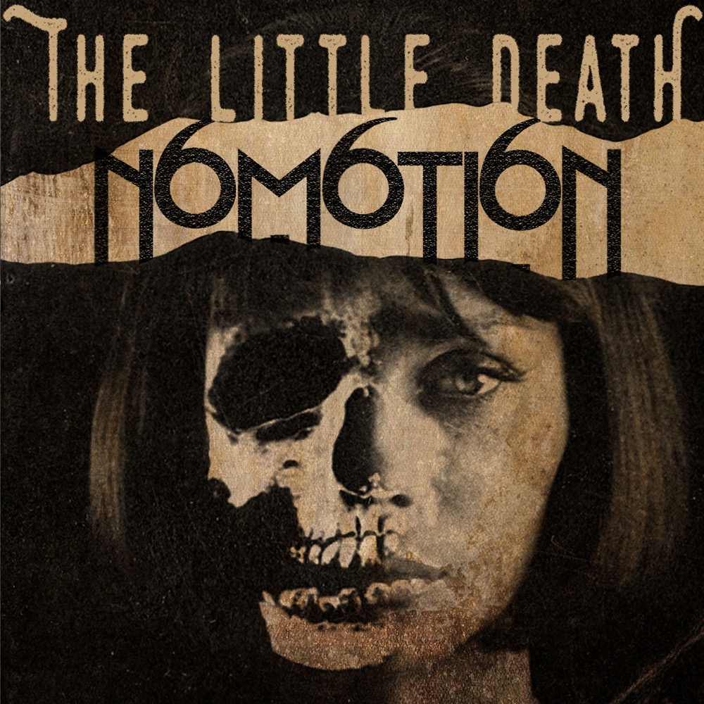 Nomotion - The Little Death - Reviews - Album of The Year