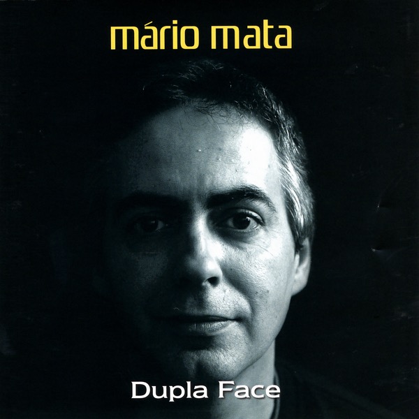 Mário Mata - Dupla Face - Reviews - Album of The Year