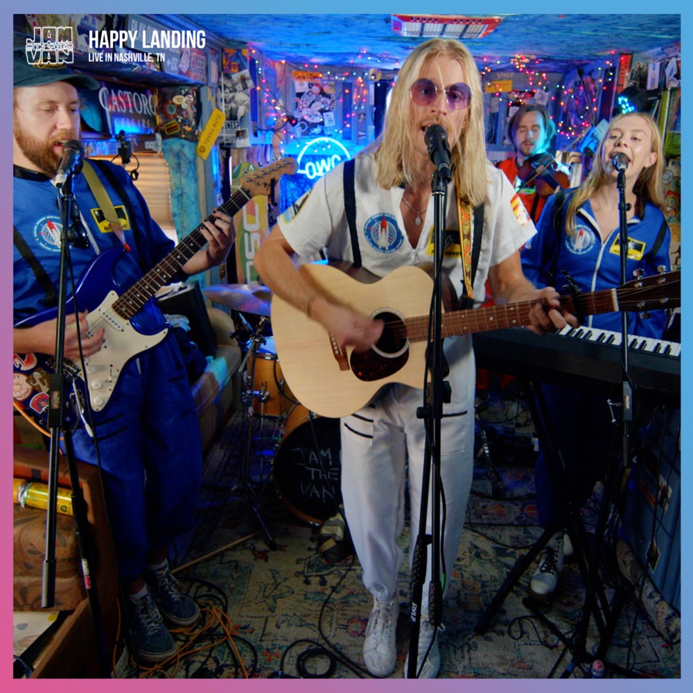 HAPPY LANDING - Happy Landing - Jam in the Van (Live Session, Nashville ...