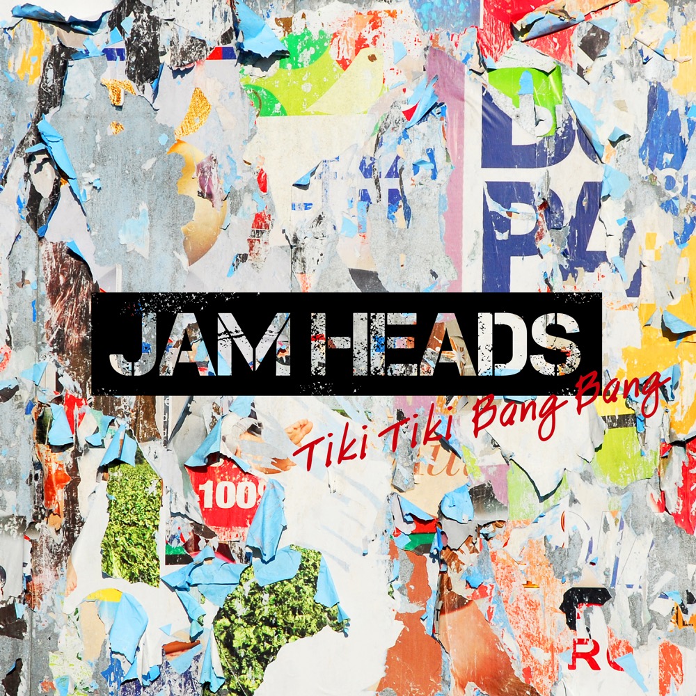 JAM HEADS - Tiki Tiki Bang Bang - Reviews - Album of The Year