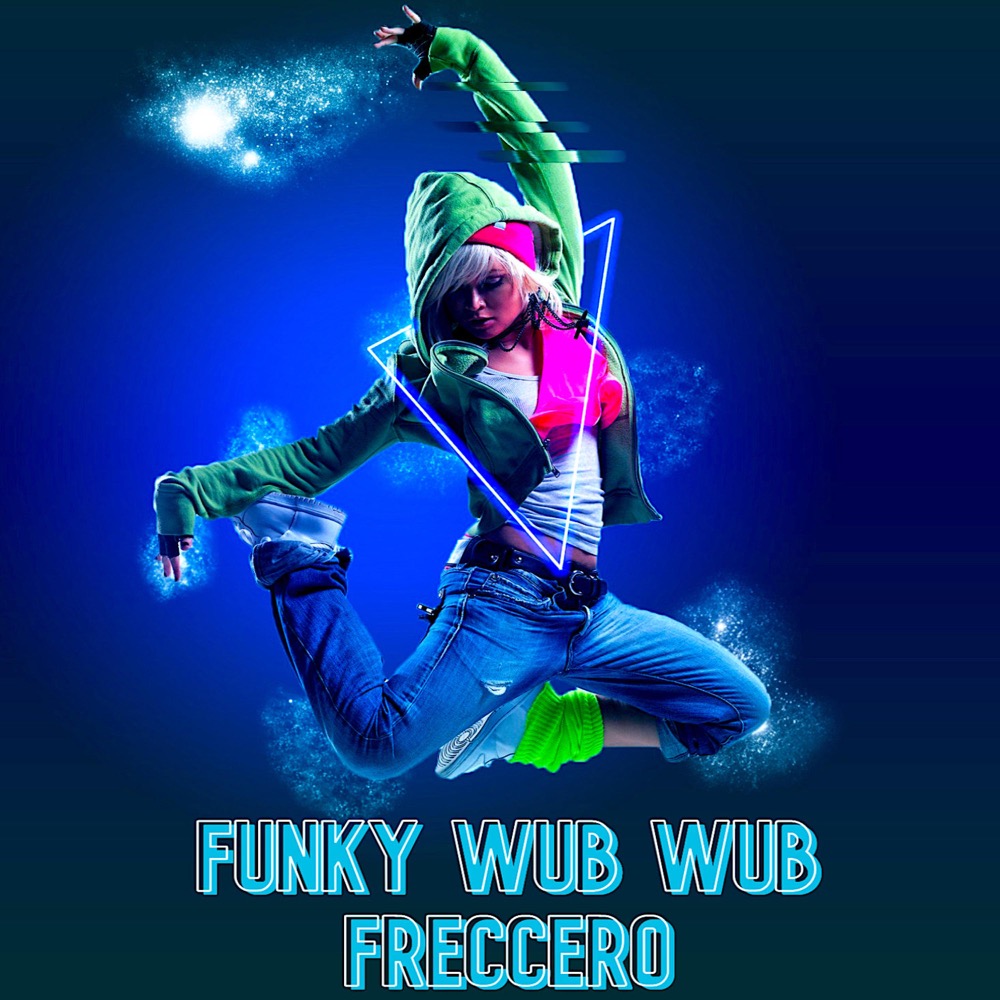 Freccero - Funky Wub Wub - Reviews - Album of The Year