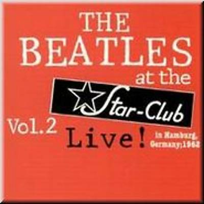 The Beatles - Live at Star Club 1962, Vol. 2 - Reviews - Album of The Year