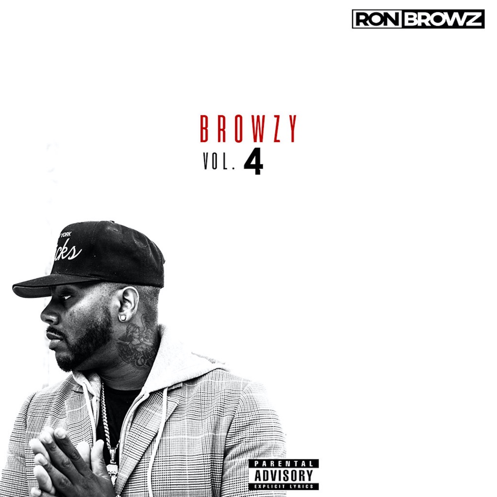 Ron Browz - BROWZY VOL. 4 - Reviews - Album of The Year