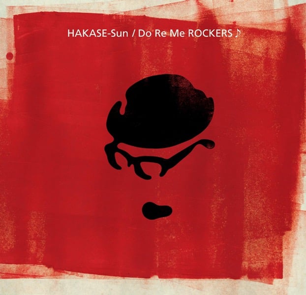 HAKASE-SUN - Do Re Me Rockers♪ - Reviews - Album of The Year