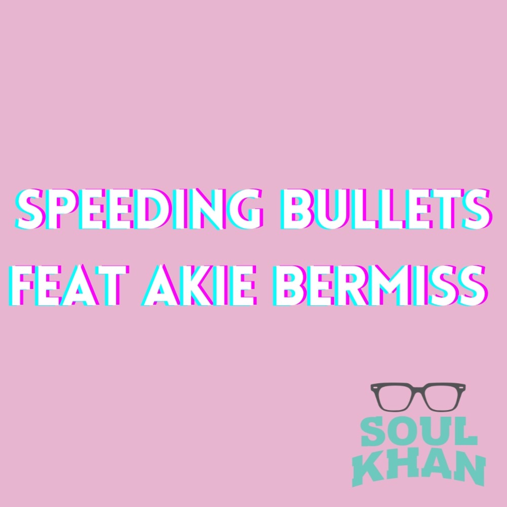 Soul Khan - Speeding Bullets - Reviews - Album of The Year