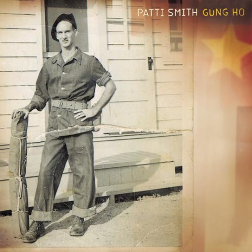Patti Smith - Gung Ho - Reviews - Album of The Year