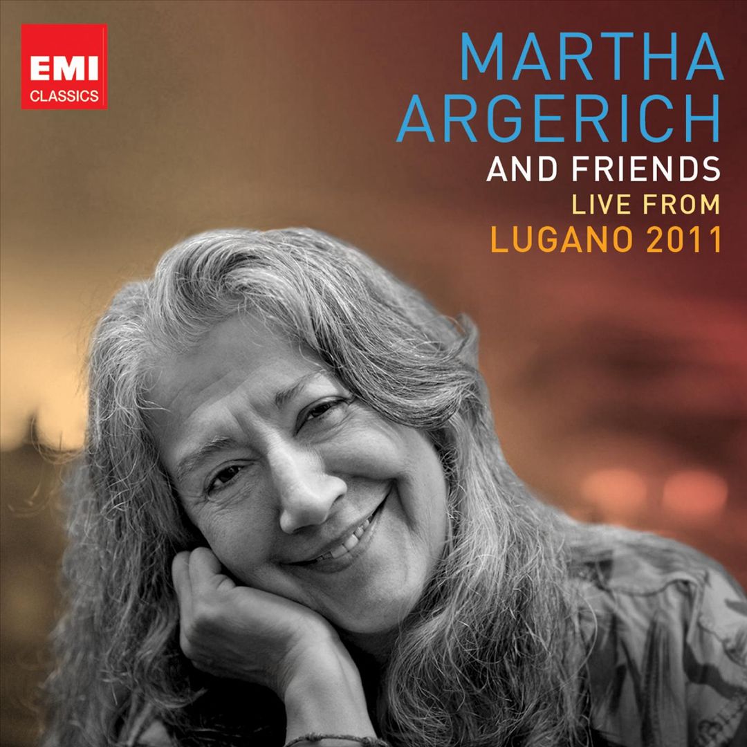 Martha Argerich - Martha Argerich and Friends: Live from Lugano 2011 ...